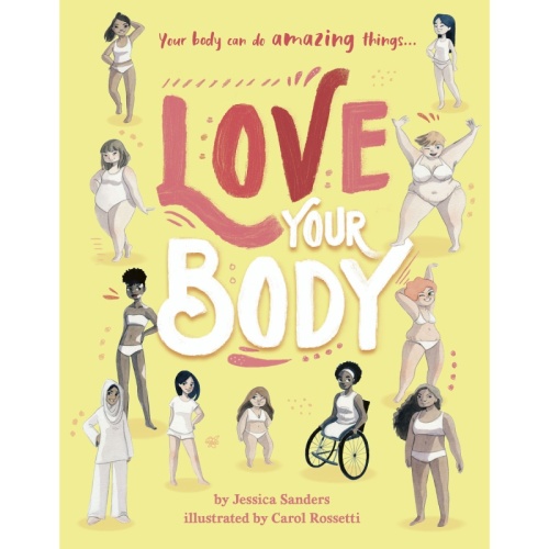 Love Your Body (Hardback Book) - Daisy Daisy