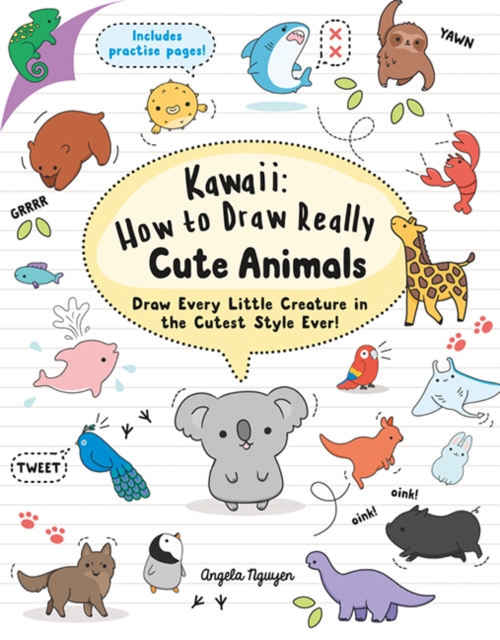 Kawaii: How To Draw Really Cute Animals (Paperback Book) - Daisy Daisy